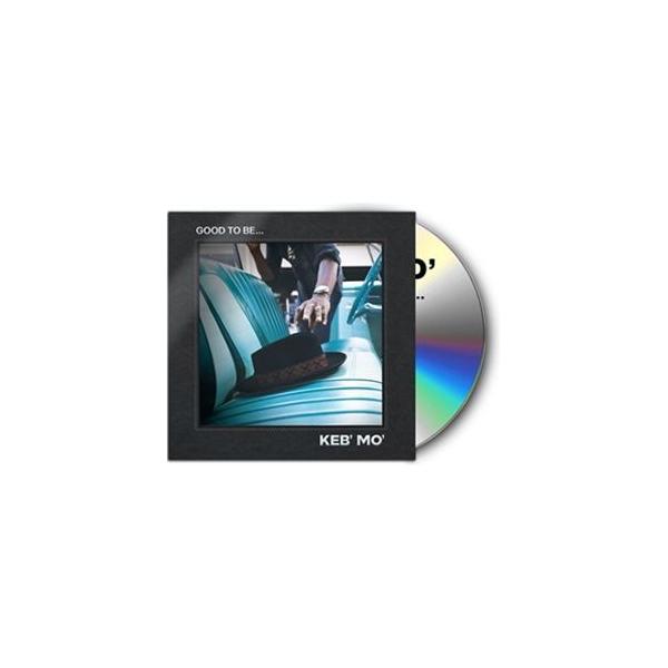 【発売日：2022年01月21日】種別:CD 【輸入盤】 洋楽ブルース/ゴスペル 発売日:2022/01/21 登録日:2021/12/24 ケブ・モ グッド・トゥ・ビー 内容:1. Good To Be （Home Again）2. So...