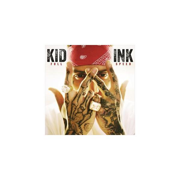 【発売日：2015年02月03日】種別:CD 【輸入盤】 洋楽ラップ/ヒップホップ 発売日:2015/02/03 登録日:2014/12/25 キッド・インク フル・スピード キッド・インク CD 内容:1. What It Feels L...