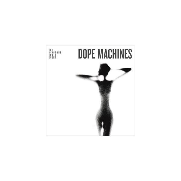 【発売日：2015年02月24日】種別:LP 【輸入盤】 洋楽ロック 発売日:2015/02/24 登録日:2017/12/13 エアボーン・トキシック・イヴェント ドープ・マシーン 内容:1. Wrong2. One Time Thing...