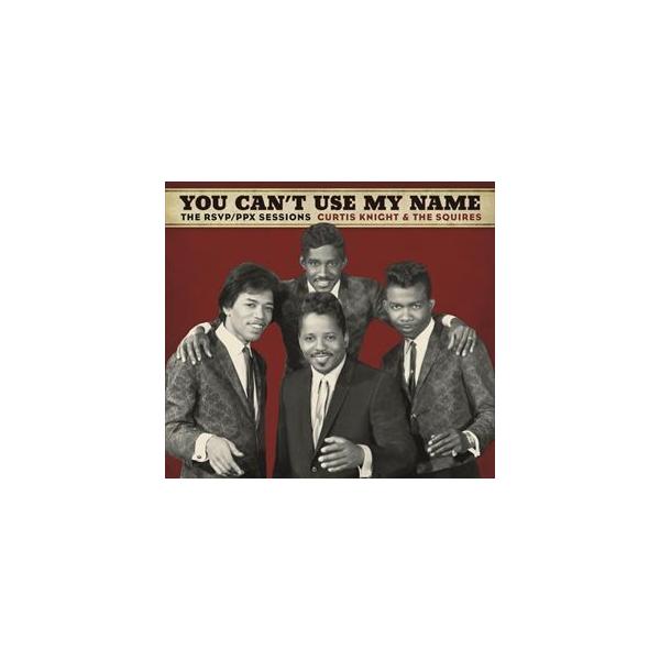 【発売日：2015年03月24日】種別:CD 【輸入盤】 洋楽ロック 発売日:2015/03/24 登録日:2015/02/23 カーティス・ナイト＆ザ・スクァイアーズ ユー・キャント・ユーズ・マイ・ネーム 内容:1. How Would ...
