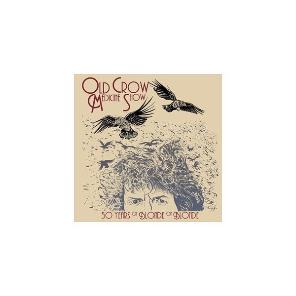 【発売日：2017年04月28日】種別:CD 【輸入盤】 ジャズ・フュージョン海外ジャズ 発売日:2017/04/28 登録日:2017/03/14 オールド・クロウ・メディシン・ショウ 50イヤーズ・オブ・ブロンド・オン・ブロンド（ライヴ...
