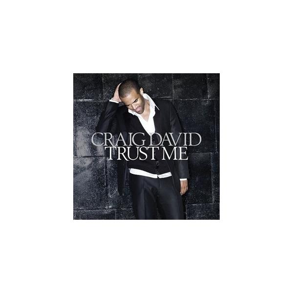 【発売日：2017年05月05日】種別:CD 【輸入盤】 洋楽ソウル/R&amp;B 発売日:2017/05/05 登録日:2017/03/22 クレイグ・デイヴィッド トラスト・ミー 内容:1. Hot Stuff （Let’s Danc...