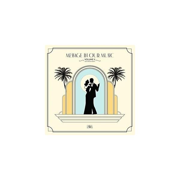 【発売日：2020年01月20日】種別:LP 【輸入盤】 洋楽クラブ/テクノ 発売日:2020/01/20 登録日:2020/02/07 ヴァリアス メッセージ・イン・アワー・ミュージック・ヴォリューム・2：セレクテッド・バイ・ワキシスト