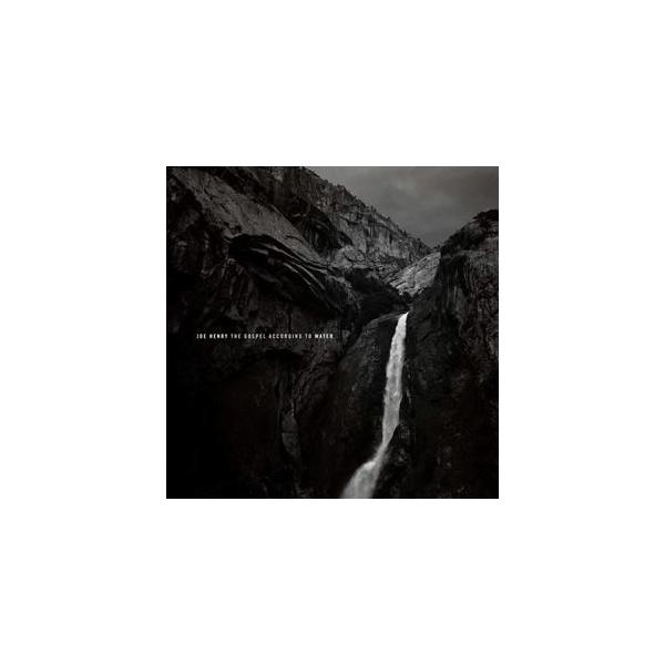 【発売日：2019年11月15日】種別:CD 【輸入盤】 洋楽ブルース/ゴスペル 発売日:2019/11/15 登録日:2019/11/28 ジョー・ヘンリー ゴスペル・アコーディング・トゥ・ウォーター