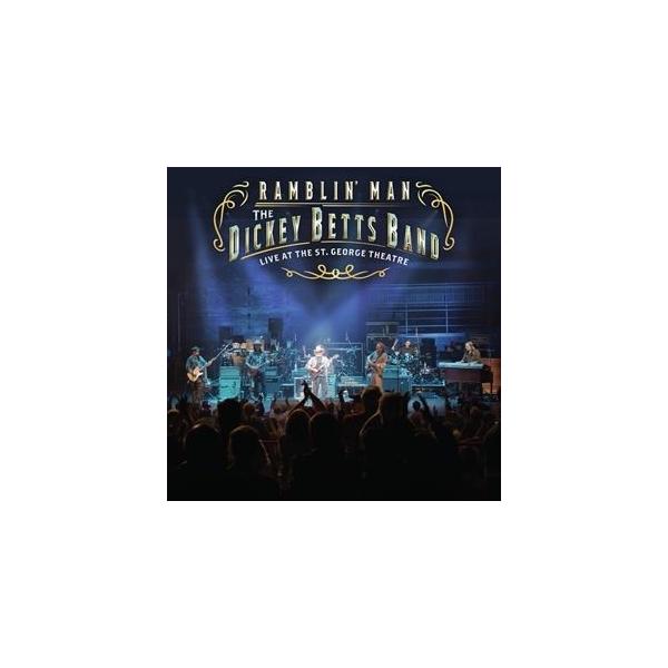 【発売日：2019年07月12日】種別:2LP 【輸入盤】 洋楽ロック 発売日:2019/07/12 登録日:2019/06/25 ディッキー・ベッツ ランブリングマン・ライヴ・アット・ザセント・ジョージ・シアター 内容:［LP1 ： Si...