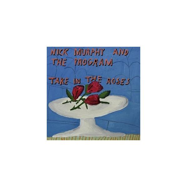 【発売日：2022年07月15日】種別:LP 【輸入盤】 洋楽ポップス 発売日:2022/07/15 登録日:2022/05/20 ニック・マーフィー＆ザ・プログラム テイク・イン・ザ・ローゼズ 内容:1. Take In The Rose...