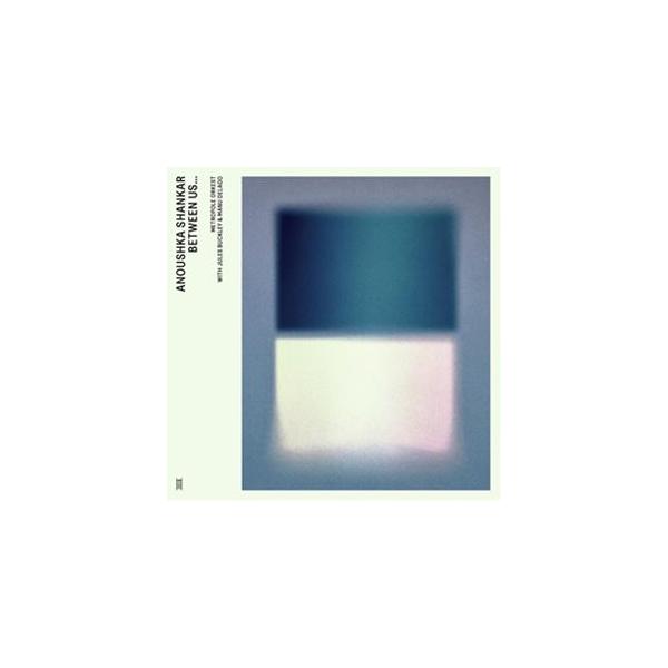 【発売日：2022年10月07日】種別:LP 【輸入盤】 洋楽ワールドミュージックその他 発売日:2022/10/07 登録日:2022/09/08 アヌーシュカ・シャンカール＆メトロポール・オーケストラ＆ジュール・バックリー ビトウィーン...
