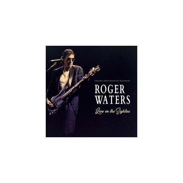 【発売日：2024年12月13日】種別:LP 【輸入盤】 洋楽ロック 発売日:2024/12/13 登録日:2024/10/11 ロジャー・ウォーターズ ライヴ・イン・ジ・エイティーズ ロジャー・ウォーターズ CD 内容:［Side A］1...