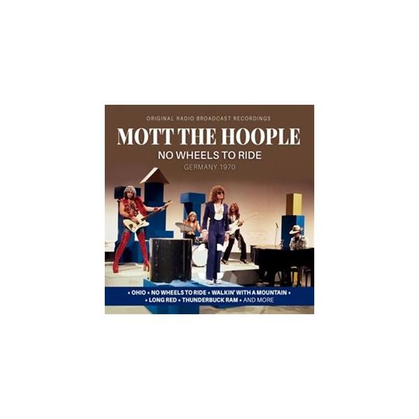 【発売日：2025年09月05日】種別:CD 【輸入盤】 洋楽ロック 発売日:2025/09/05 登録日:2025/06/05 モット・ザ・フープル ノー・ホイールズ・トゥ・ライド／ジャーマニー・1970 内容:1. Ohio2. No ...