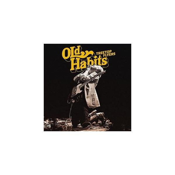 【発売日：2022年01月07日】種別:CD 【輸入盤】 洋楽ロック 発売日:2022/01/07 登録日:2022/01/28 ツリートップ・フライヤーズ オールド・ハビッツ 内容:1. Golden Hour2. Dancing Fig...