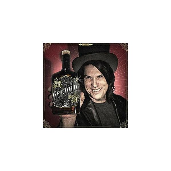 【発売日：2015年09月25日】種別:CD 【輸入盤】 洋楽ロック 発売日:2015/09/25 登録日:2015/09/17 ダン・ベアード＆ホームメイド・シン ゲット・ラウド 内容:1. Get Loud2. Nothin’ Left...