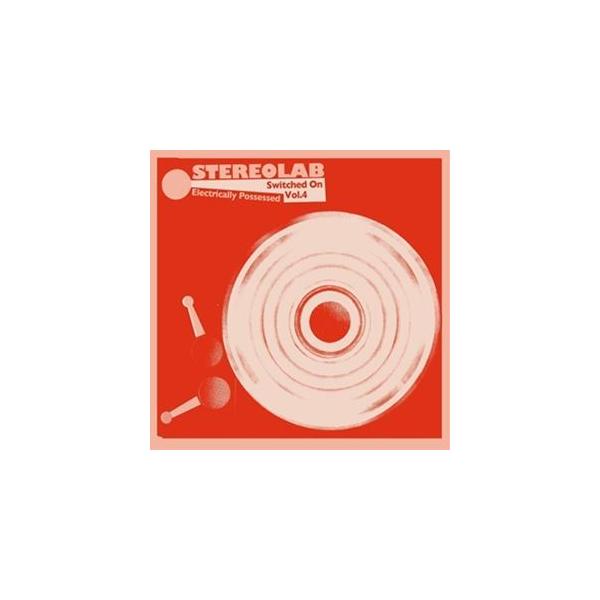 【発売日：2021年02月26日】種別:2CD 【輸入盤】 洋楽ロック 発売日:2021/02/26 登録日:2021/02/12 ステレオラブ エレクトリカリー・ポゼスト：スウィッチド・VOL.4 Stereolab 内容:［Disc 1...