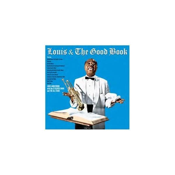 【発売日：2021年03月12日】種別:LP 【輸入盤】 ジャズ・フュージョン海外ジャズ 発売日:2021/03/12 登録日:2021/03/12 ルイ・アームストロング アンド・ザ・グッド・ブック ルイ・アームストロング CD 内容:［...