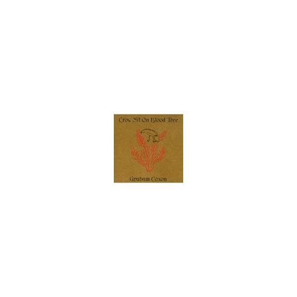 【発売日：2012年07月30日】種別:CD 【輸入盤】 洋楽ロック 発売日:2012/07/30 登録日:2012/11/29 グレアム・コクソン クロウ・シット・オン・ブラッド・トゥリー