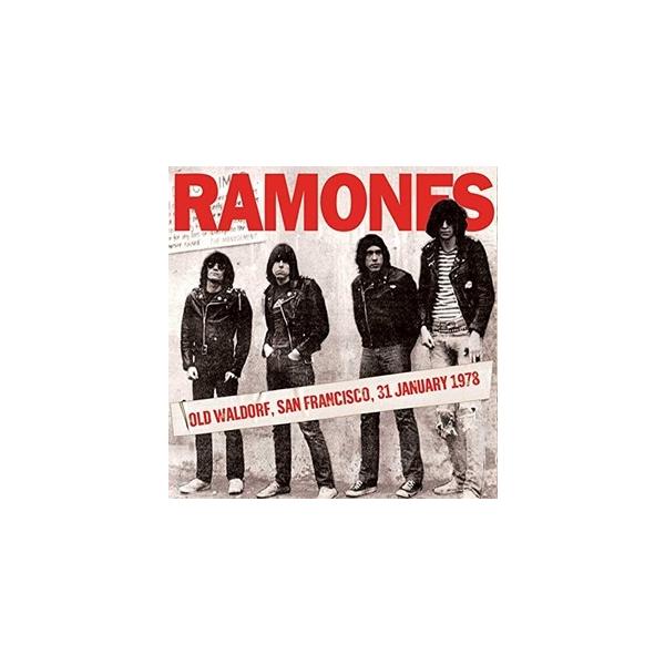 【発売日：2015年03月23日】種別:CD 【輸入盤】 洋楽ロック 発売日:2015/03/23 登録日:2015/09/30 ラモーンズ オールド・ウォルドルフ・サンフランシスコ・31・ジャニュアリー・1978 ラモーンズ CD Ram...