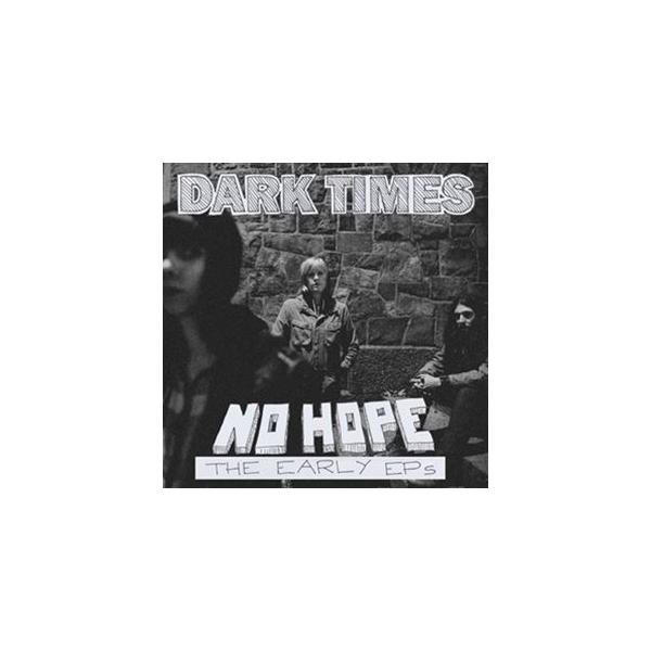 【発売日：2025年10月10日】種別:LP 【輸入盤】 洋楽ロック 発売日:2025/10/10 登録日:2025/08/15 ダーク・タイムズ ノー・ホープ／ザ・アーリー・イーピーエス 内容:［Side A］1. Shallow Bre...