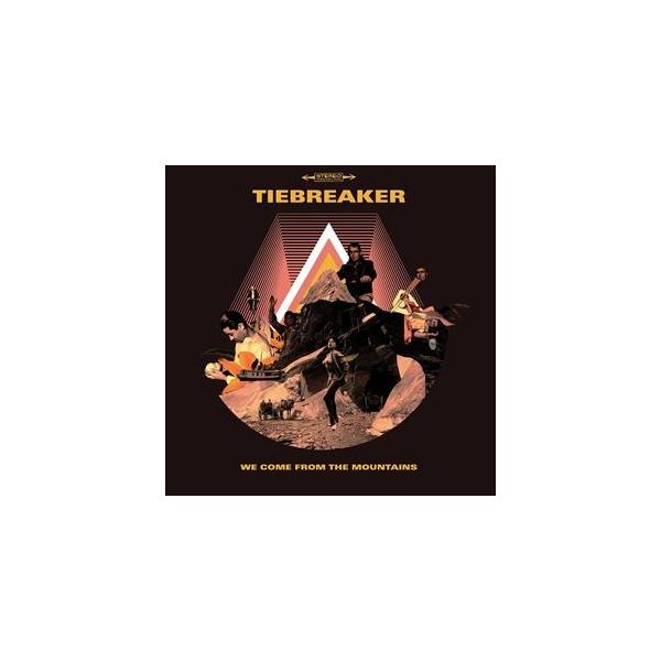 【発売日：2015年11月06日】種別:CD 【輸入盤】 洋楽ロック 発売日:2015/11/06 登録日:2016/07/28 タイブレイカー ウィ・カム・フロム・ザ・マウンテンズ 内容:1. Early Morning Love Aff...