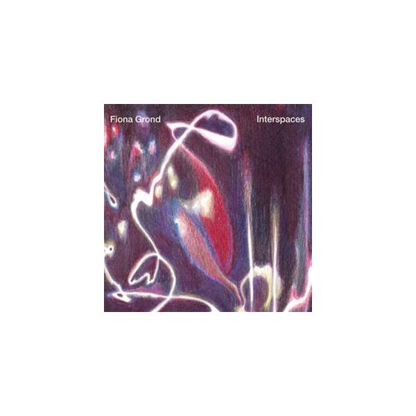 【発売日：2021年06月04日】種別:CD 【輸入盤】 ジャズ・フュージョン海外ジャズ 発売日:2021/06/04 登録日:2021/05/14 フィオナ・グロンド インタースペーシズ 内容:1. Becoming2. Perspect...