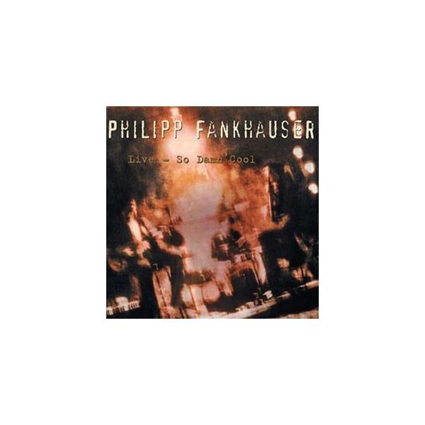 【発売日：2025年05月16日】種別:CD 【輸入盤】 洋楽ブルース/ゴスペル 発売日:2025/05/16 登録日:2025/04/18 フィリップ・ファンクハイザー ライヴ・ー・ソー・ドーン・クール