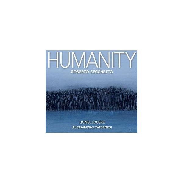 【発売日：2020年07月15日】種別:CD 【輸入盤】 ジャズ・フュージョン海外ジャズ 発売日:2020/07/15 登録日:2020/06/11 ロベルト・チェチェット ヒューマニティ 内容:1. Faces2. Humanity3. ...