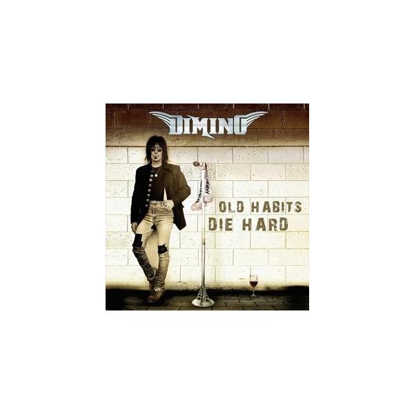 【発売日：2015年07月10日】種別:CD 【輸入盤】 洋楽ハードロック/ヘヴィメタル 発売日:2015/07/10 登録日:2015/06/02 ディミーノ オールド・ハビッツ・ダイ・ハード 内容:1. Never Again2. Ro...