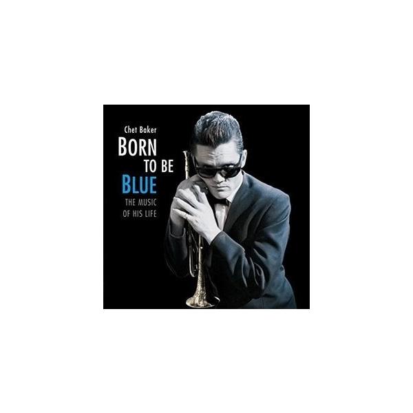 【発売日：2017年05月24日】種別:LP 【輸入盤】 ジャズ・フュージョン海外ジャズ 発売日:2017/05/24 登録日:2018/11/09 チェット・ベイカー ボーン・トゥ・ビー・ブルー 内容:1. My Funny Valent...