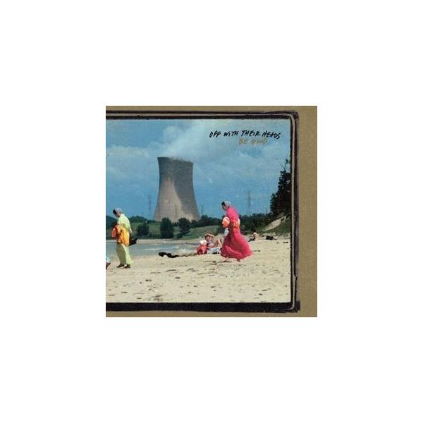【発売日：2019年08月16日】種別:CD 【輸入盤】 洋楽ロック 発売日:2019/08/16 登録日:2019/07/09 オフ・ウィズ・ゼア・ヘッズ ビー・グッド 内容:1. Disappear2. Be Good3. You Wi...