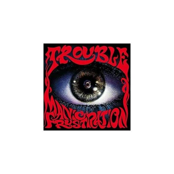 【発売日：2020年11月27日】種別:CD 【輸入盤】 洋楽ロック 発売日:2020/11/27 登録日:2025/05/14 トラブル マニック・フラストレーション