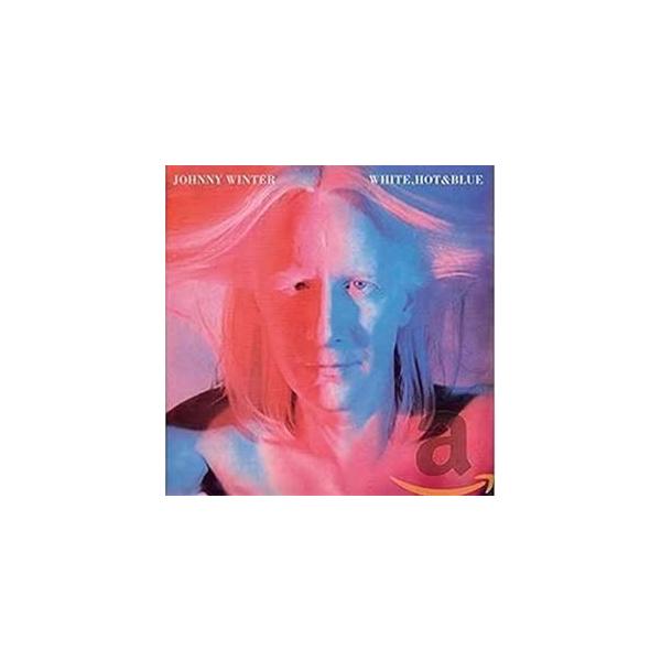 【発売日：2015年08月13日】種別:CD 【輸入盤】 洋楽ブルース/ゴスペル 発売日:2015/08/13 登録日:2024/02/05 ジョニー・ウィンター ホワイト・ホット・アンド・ブルー