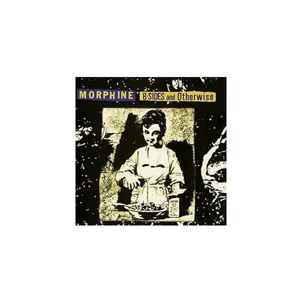 【発売日：2023年05月26日】種別:CD 【輸入盤】 洋楽ロック 発売日:2023/05/26 登録日:2024/04/10 モーフィン B・ー・サイドズ・アンド・アザーワイズ