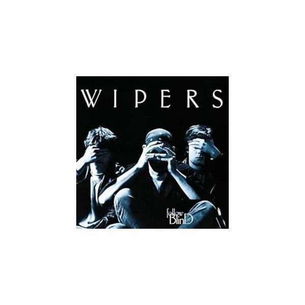 【発売日：2023年12月08日】種別:CD 【輸入盤】 洋楽ロック 発売日:2023/12/08 登録日:2023/12/01 ワイパーズ フォロー・ブラインド 内容:1. Follow Blind2. Someplace Else3. ...