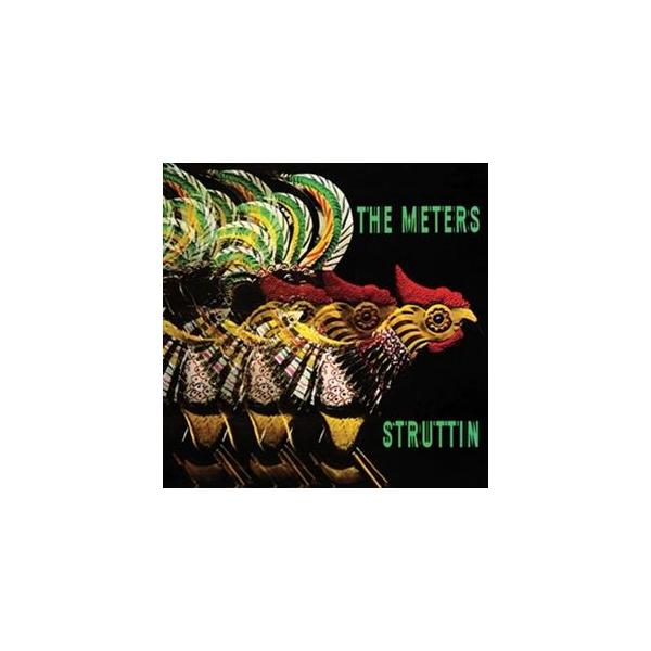 【発売日：2025年09月05日】種別:CD 【輸入盤】 洋楽ソウル/R&amp;B 発売日:2025/09/05 登録日:2025/07/17 ミーターズ ストラッティン ミーターズ CD 内容:1. Chicken Strut2. Li...