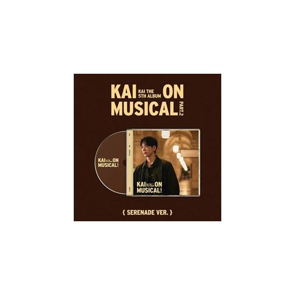 【発売日：2026年02月13日】種別:CD 【輸入盤】 洋楽アジアンポップス 発売日:2026/02/13 登録日:2026/02/03 カイ 5THアルバム：カイ・オン・ミュージカル・パート・2（セレナーデ・ヴァージョン） 内容:1. ...