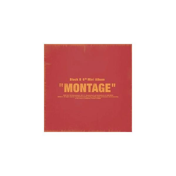 【発売日：2017年11月11日】種別:CD 【輸入盤】 洋楽アジアンポップス 発売日:2017/11/11 登録日:2017/11/01 ブロックB 6THミニ・アルバム：モンタージュ K-POP 輸入盤 一覧はコチラ 内容:1. My ...