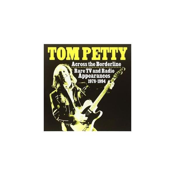 【発売日：2016年03月23日】種別:LP 【輸入盤】 洋楽ロック 発売日:2016/03/23 登録日:2019/05/30 トム・ペティ アクロス・ザ・ボーダーライン：ラジオ・TV・アンド・ラジオ・アピアランシズ・1978-1994 ...