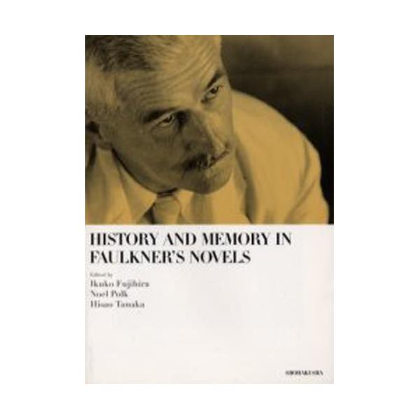 本 ISBN:9784775401026 藤平 育子 他編 N.ポーク 他著 出版社:松柏社 出版年月:2005年10月 語学 ≫ 英語 [ 英語学 ] ヒストリ- アンド メモリ- イン フオ-クナ-ズ ノヴエルス 登録日:2013/04...