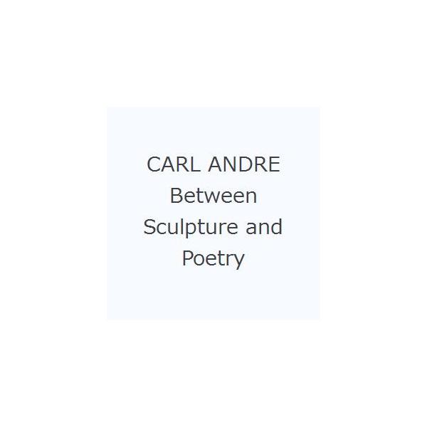 本 ISBN:9784907562472 CARL ANDRE／〔作〕 出版社:DIC川村記念美術館 出版年月:2024年03月 サイズ:151P 28cm 芸術 ≫ 版画・彫刻 [ 版画・彫刻その他 ] カ-ル アンドレ ビトウイ-ン ス...
