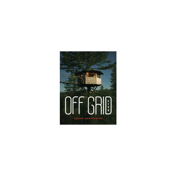 本 ISBN:9784908406881 フォスター・ハンティントン／著 樋田まほ／訳 出版社:トゥーヴァージンズ 出版年月:2021年02月 サイズ:239P 23cm 生活 ≫ ハウジング [ ハウジング ] 原タイトル：OFF GRI...
