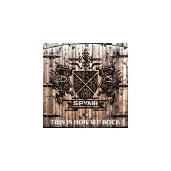 【発売日：2016年07月13日】種別:CD 邦楽ロック/ソウル 発売日:2016/07/13 販売元:ソニー・ミュージックソリューションズ 登録日:2016/06/09 SPYAIR スパイエアー ディス イズ ハウ ウィー ロック SP...