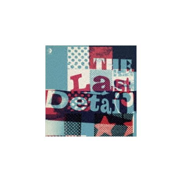 【発売日：2018年11月03日】種別:CD 洋楽ロック ※こちらの商品はインディーズ盤にて流通量が少なく、手配できない場合がございます 発売日:2018/11/03 販売元:ディスクユニオン 登録日:2018/10/18 ラスト・ディティ...