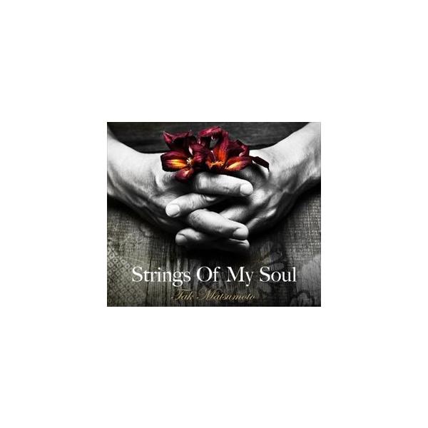 【発売日：2012年06月20日】種別:CD 邦楽J-POP 発売日:2012/06/20 販売元:B ZONE 登録日:2012/05/14 Tak Matsumoto タックマツモト ストリングス オブ マイ ソウル Tak Matsu...