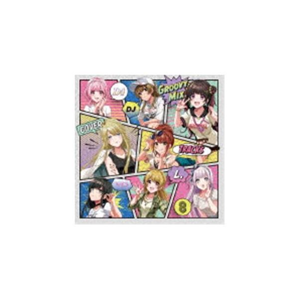 【発売日：2023年07月12日】種別:CD アニメ・ゲーム国内アニメ音楽 発売日:2023/07/12 販売元:ブシロードミュージック 登録日:2023/05/16 （アニメーション） ディーフォーディージェイ グルービー ミックス カバ...