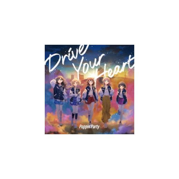 【発売日：2025年12月24日】種別:CD アニメ・ゲームゲーム音楽 発売日:2025/12/24 販売元:ブシロードミュージック 登録日:2025/10/10 Poppin’Party ポッピンパーティ ドライブ ユア ハート Popp...