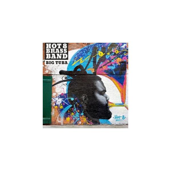 【発売日：2025年02月28日】種別:CD 洋楽ソウル/R&amp;B 発売日:2025/02/28 販売元:BEATINK 登録日:2024/12/20 ホット・エイト・ブラス・バンド ホットエイトブラスバンド ビッグ チューバ 特典:...