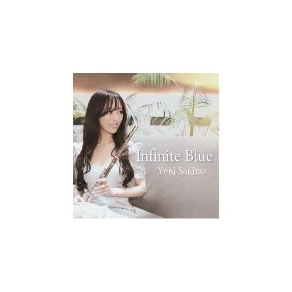 【発売日：2023年07月26日】種別:CD ジャズ・フュージョン国内ジャズ 発売日:2023/07/26 販売元:ディスクユニオン 登録日:2023/07/10 咲野ゆり（fl） サキノユリ インフィニット ブルー 特典:高音質ハイレゾ1...