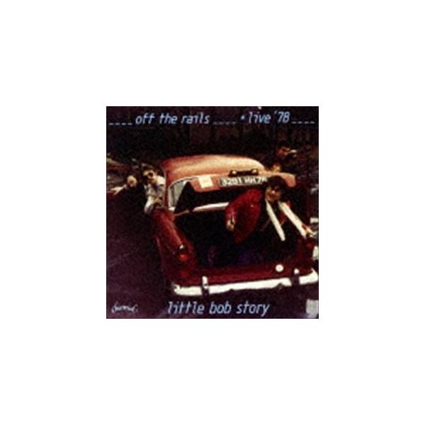 【発売日：2015年10月10日】種別:CD 洋楽ロック ※こちらの商品はインディーズ盤にて流通量が少なく、手配できない場合がございます 発売日:2015/10/10 販売元:ウルトラ・ヴァイヴ 登録日:2015/08/06 リトル・ボブ・...