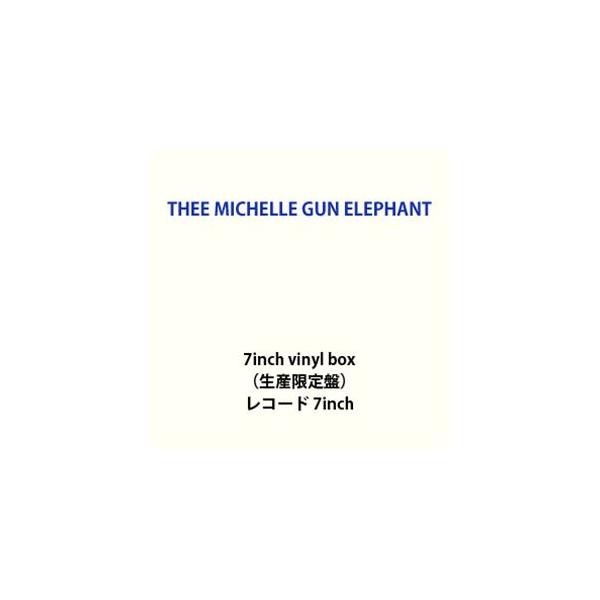 【発売日：2026年09月01日】種別:レコード 7inch 邦楽J-POP 発売日:2026/09/01 販売元:コロムビア・マーケティング 登録日:2026/04/01 THEE MICHELLE GUN ELEPHANT ミッシェルガ...