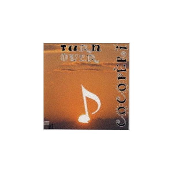 【発売日：2007年12月05日】種別:CD 邦楽J-POP 発売日:2007/12/05 販売元:スペースシャワーネットワーク 登録日:2007/09/28 ココペリ ココペリ ターンオーバー 内容:いつでも微笑を…／夢の島〜未来のユート...