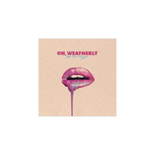 【発売日：2018年08月04日】種別:CD 洋楽ロック ※こちらの商品はインディーズ盤にて流通量が少なく、手配できない場合がございます 発売日:2018/08/04 販売元:ビーエムドットスリー 登録日:2018/06/04 オー・ウェザ...