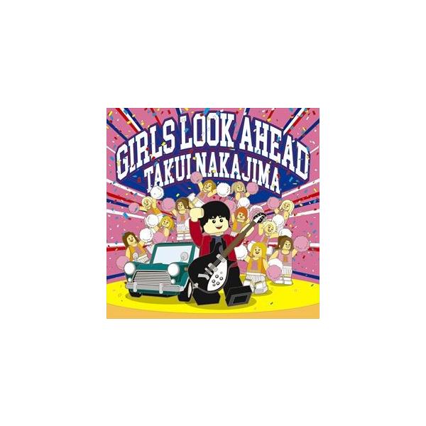 【発売日：2019年03月27日】種別:CD 邦楽J-POP 発売日:2019/03/27 販売元:ソニー・ミュージックソリューションズ 登録日:2019/01/28 中島卓偉 ナカジマタクイ ガールズ ルック アヘッド 中島卓偉 CD 特...